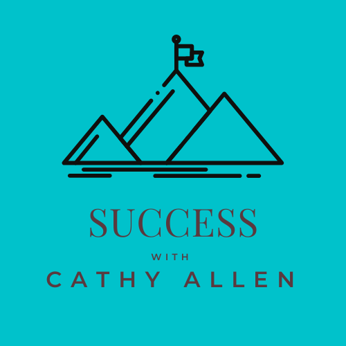 Success with Cathy Allen